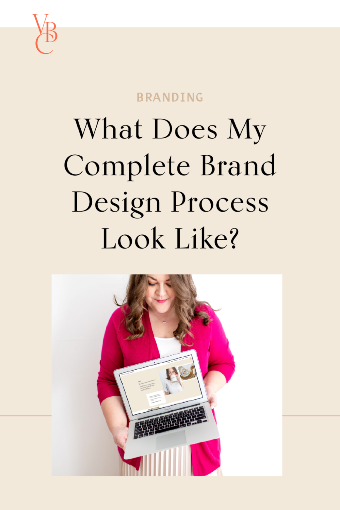 What Does My Complete Brand Design Process Look Like?