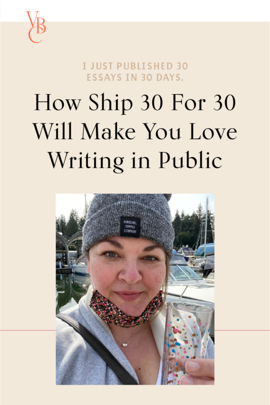 How Ship 30 For 30 Will Make You Love Writing in Public